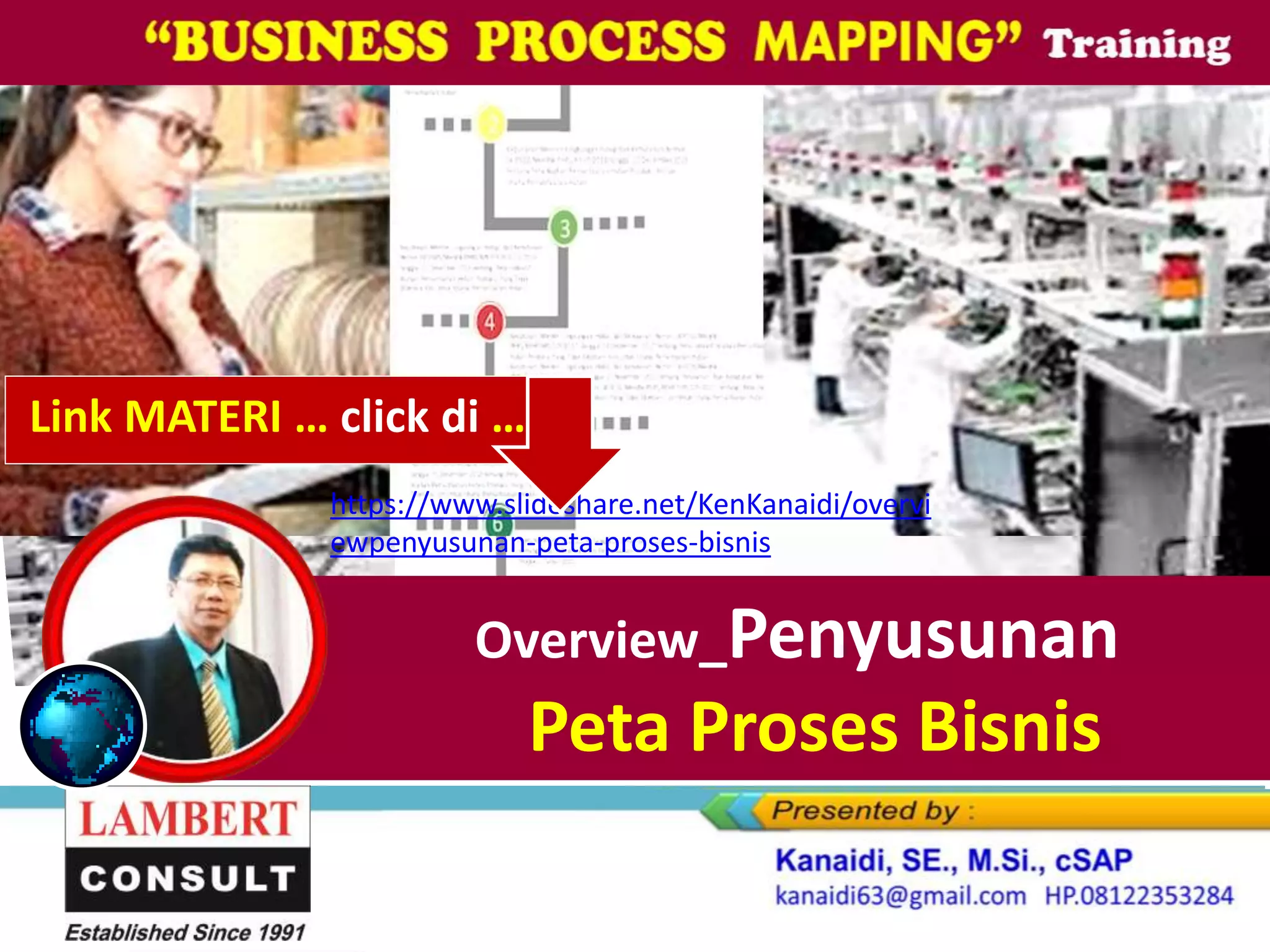 PELAKSANAAN + Link-Link MATERI Training _"Pemetaan PROSES BISNIS (BUSINESS PROCESS MAPPING)" _PT ...