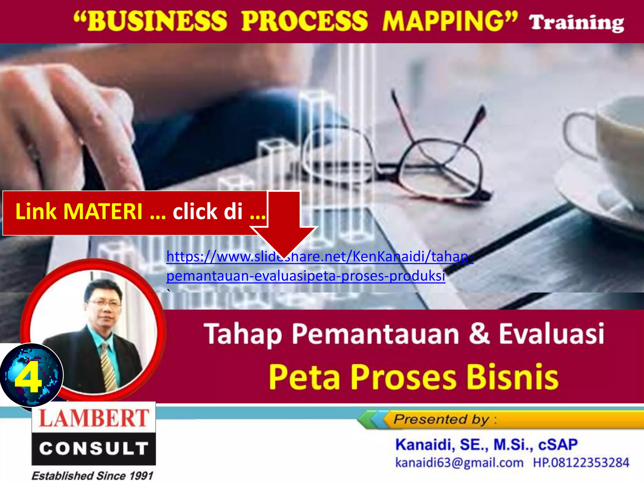PELAKSANAAN + Link-Link MATERI Training _"Pemetaan PROSES BISNIS (BUSINESS PROCESS MAPPING)" _PT ...