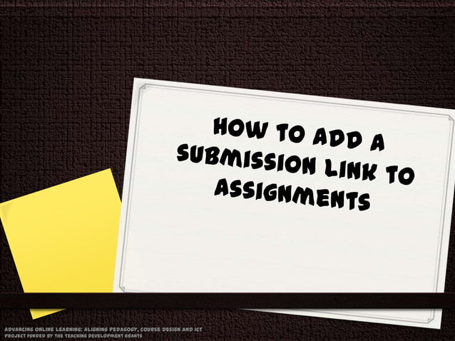 Adding link for assignment submission | PPT