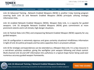 Link 16 Advanced Training - Network Enabled Weapons Bootcamp | PPTX