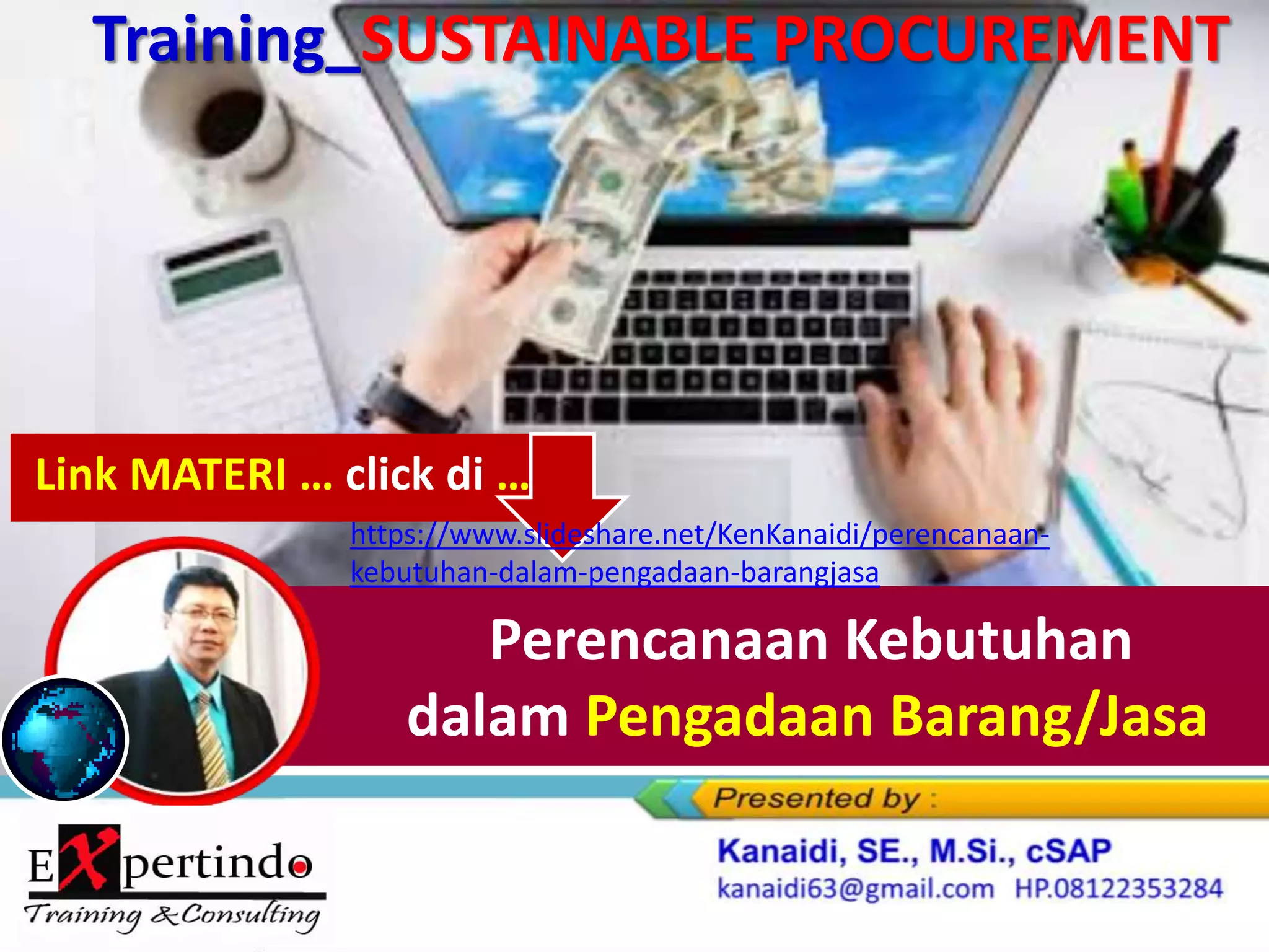 PELAKSANAAN + Link2 Materi Training "SUSTAINABLE PROCUREMENT (Pengadaan ...