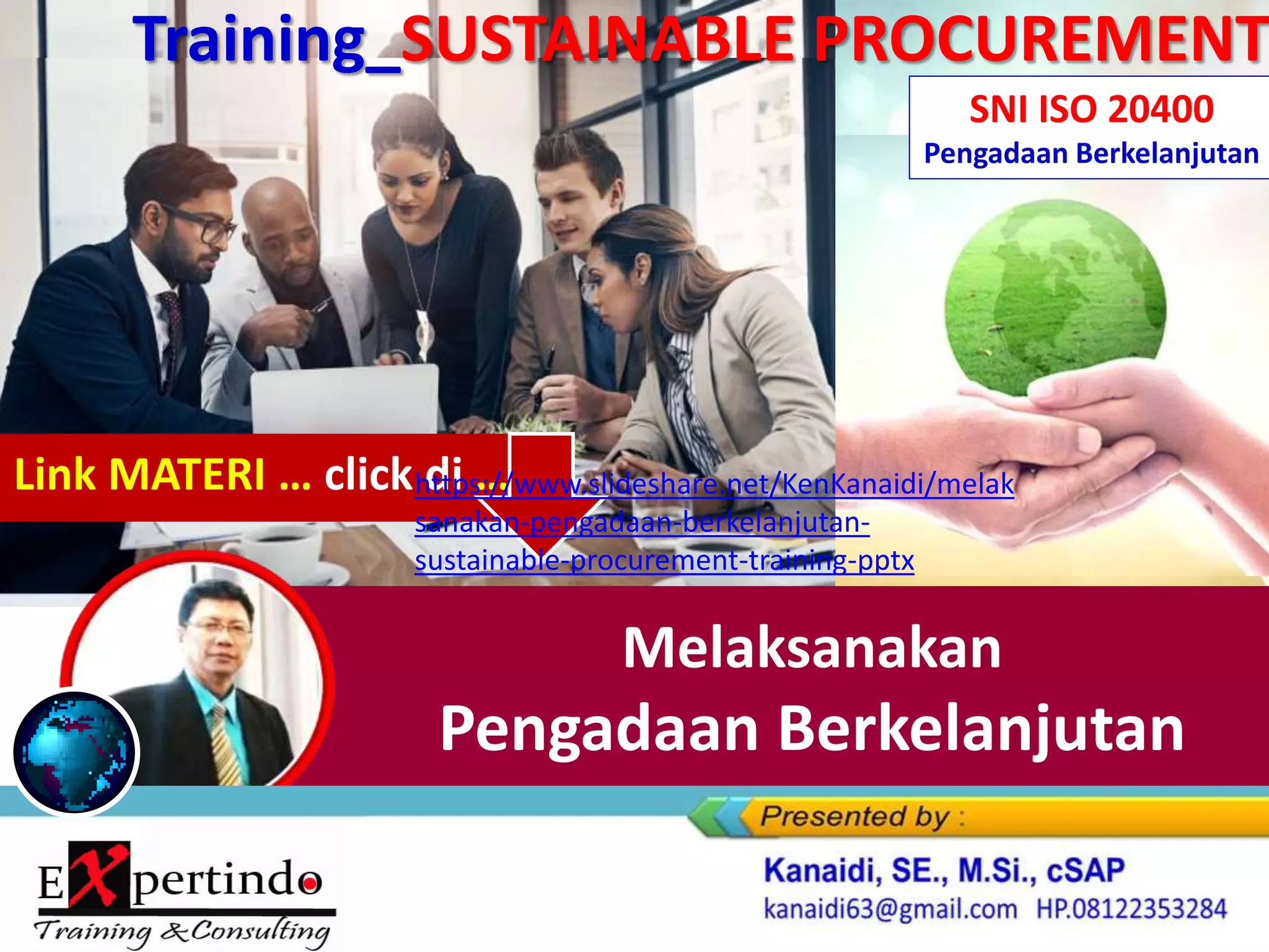 PELAKSANAAN + Link2 Materi Training "SUSTAINABLE PROCUREMENT (Pengadaan ...
