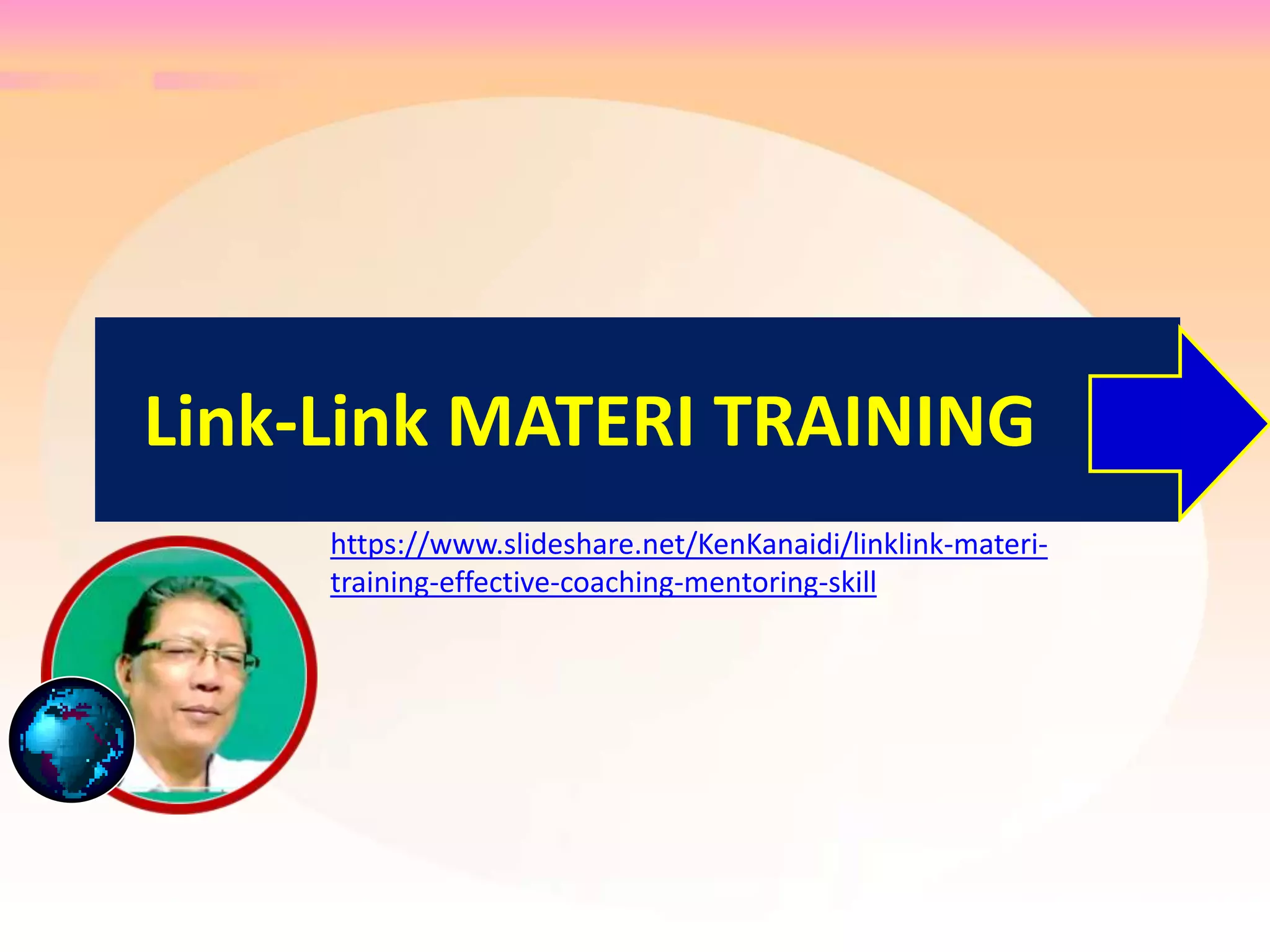PELAKSANAAN + Link-Link MATERI Training _"Effective COACHING & MENTORING Skill" | PPT