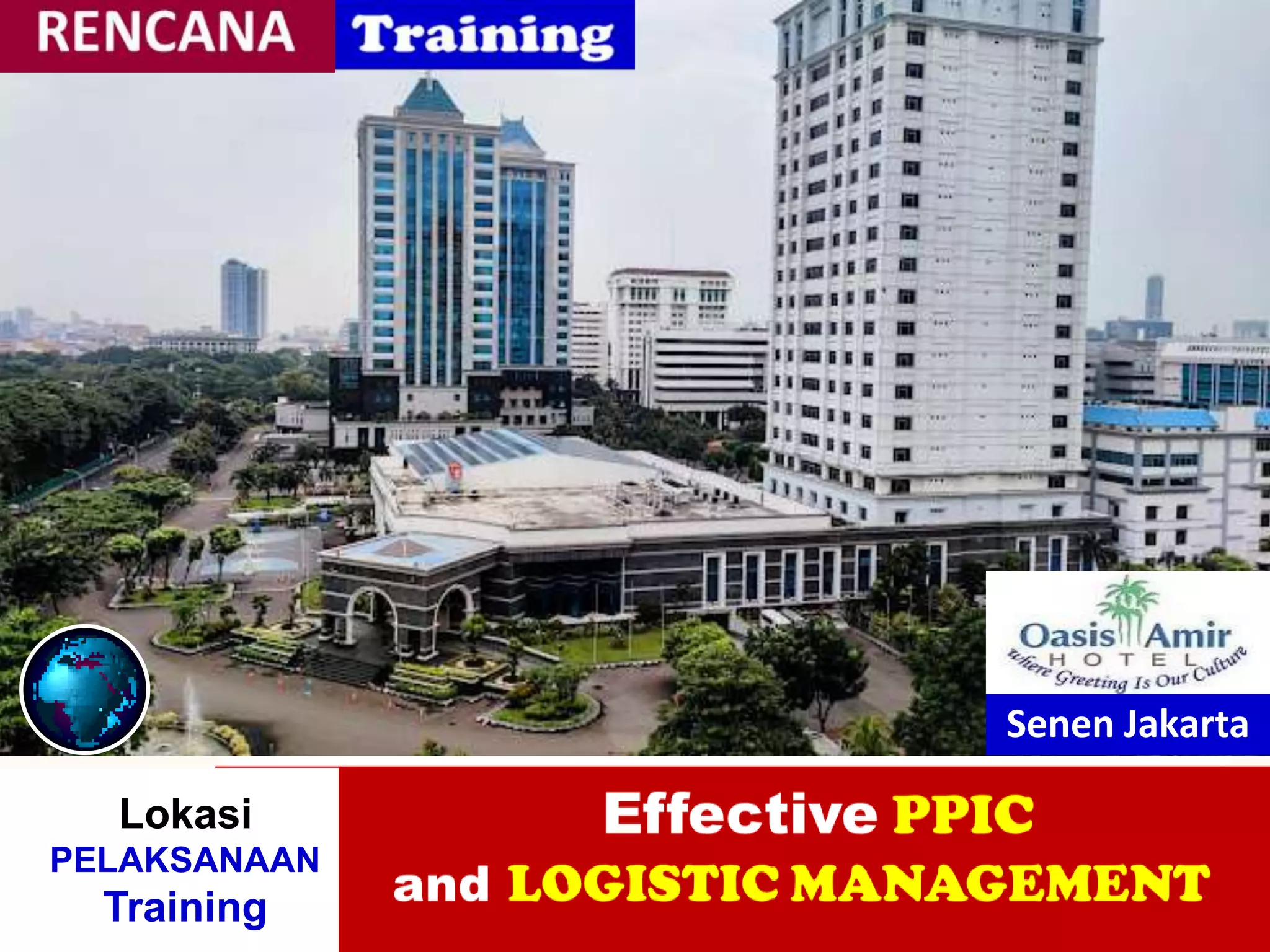 RENCANA Pelaksanaan + Link2 Materi TRAINING _"Effective PPIC & LOGISTICs MANAGEMENT". | PPTX