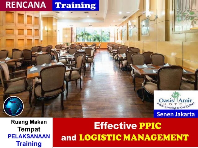 RENCANA Pelaksanaan + Link2 Materi TRAINING _"Effective PPIC & LOGISTICs MANAGEMENT". | PPTX