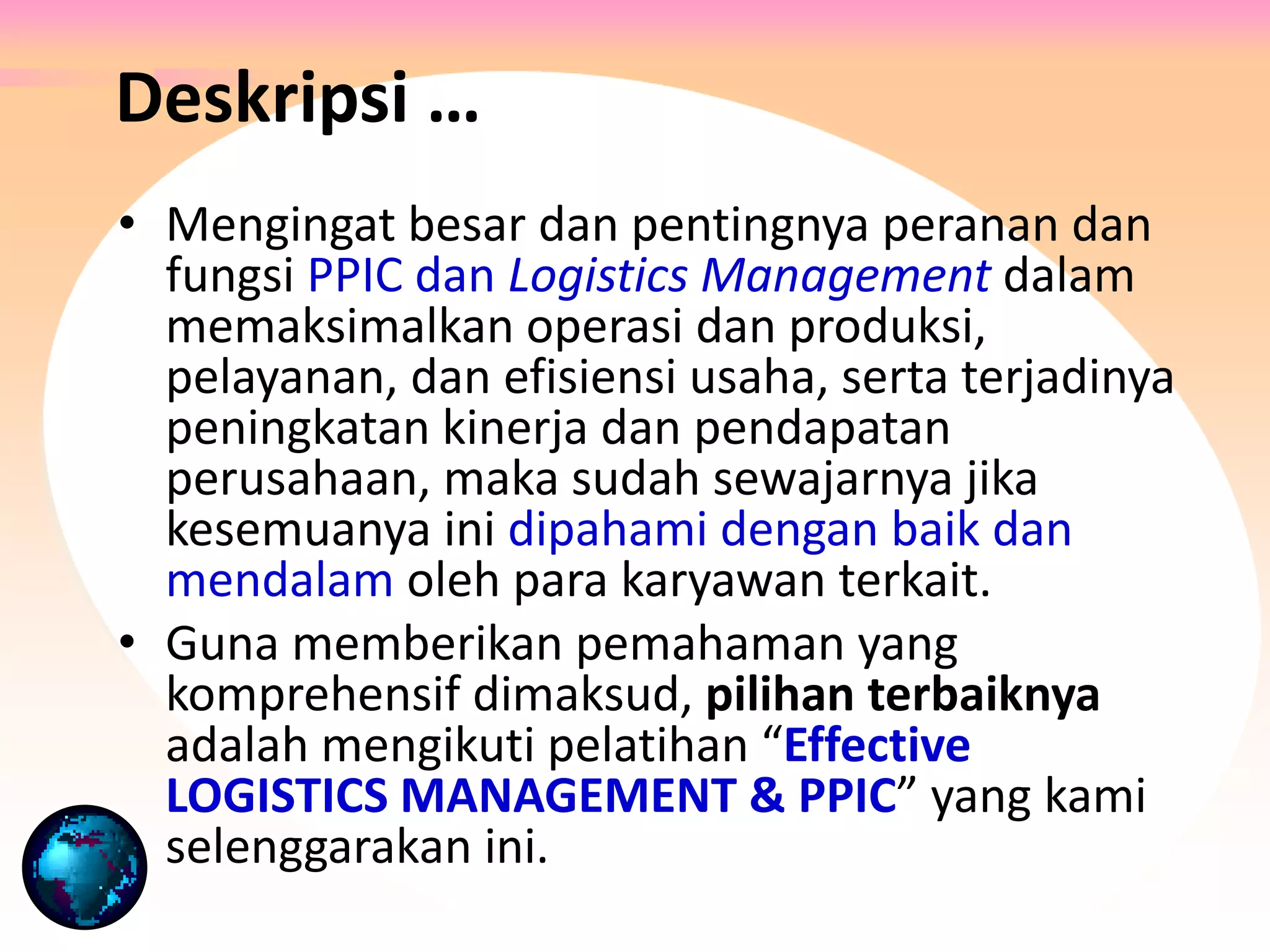 RENCANA Pelaksanaan + Link2 Materi TRAINING "Effective PPIC & LOGISTICs ...