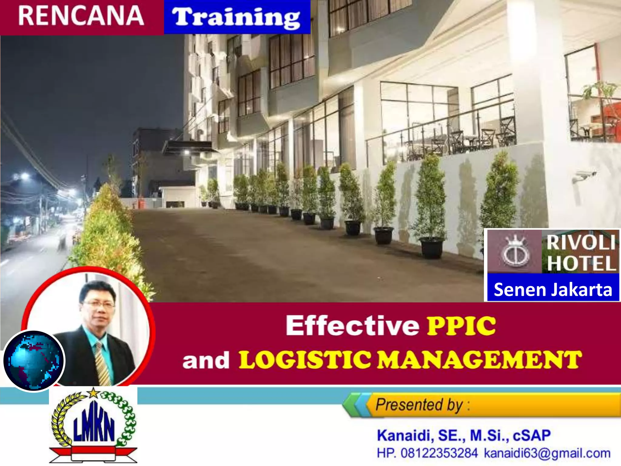 RENCANA Pelaksanaan + Link2 Materi TRAINING "Effective PPIC & LOGISTICs ...