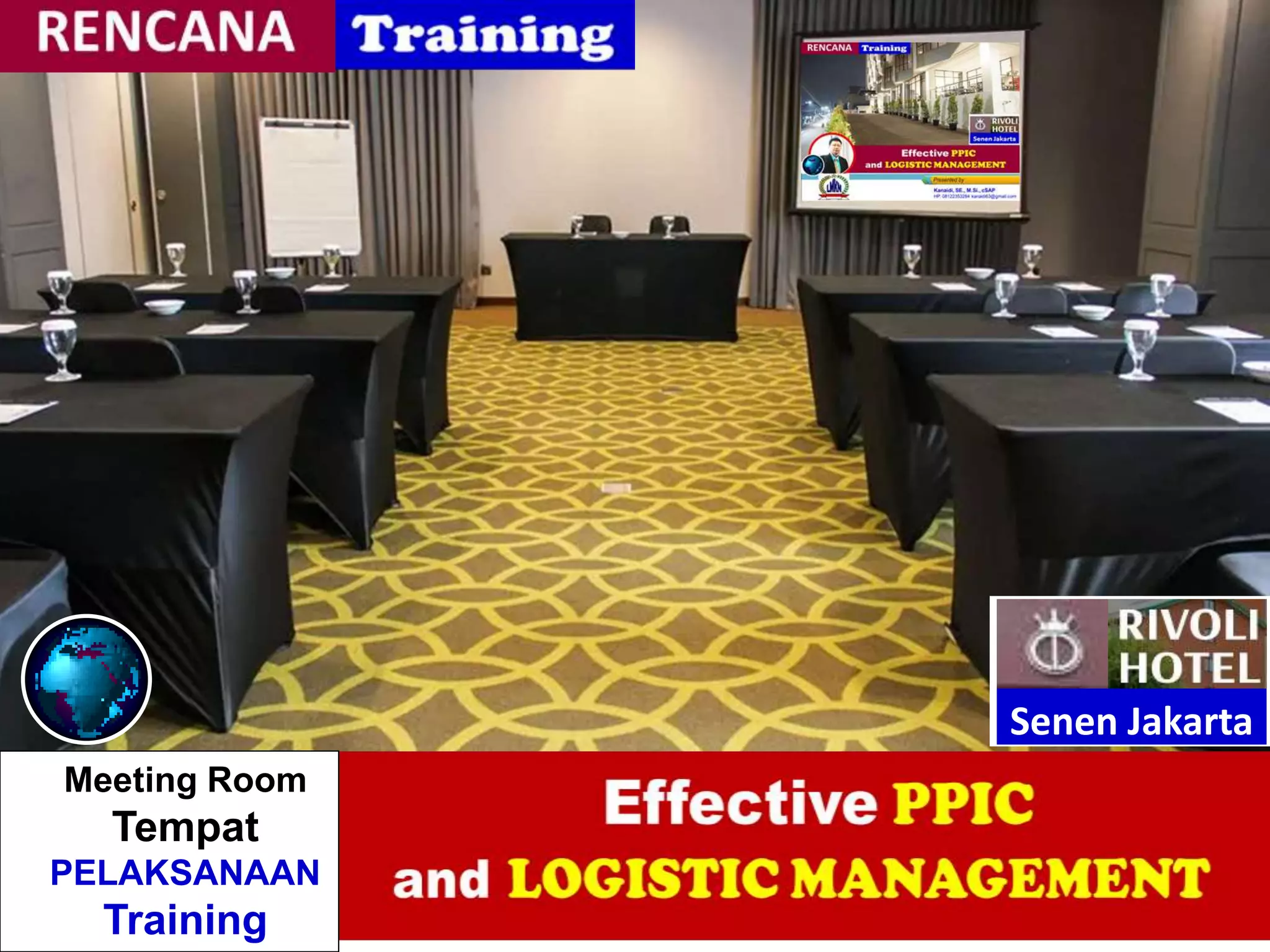 RENCANA Pelaksanaan + Link2 Materi TRAINING "Effective PPIC & LOGISTICs ...