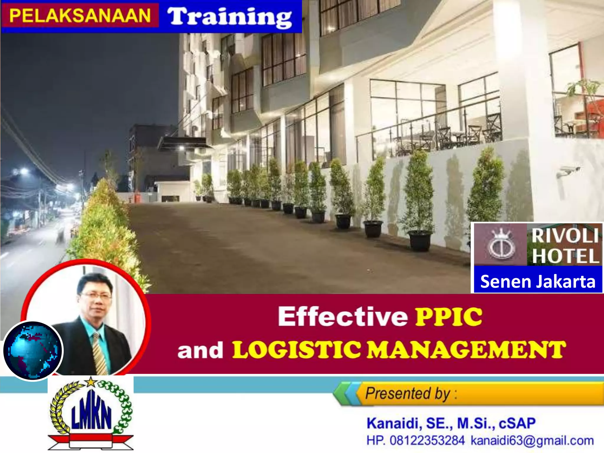 PELAKSANAAN + Link2 Materi TRAINING _"Effective PPIC & LOGISTICs MANAGEMENT". | PPT