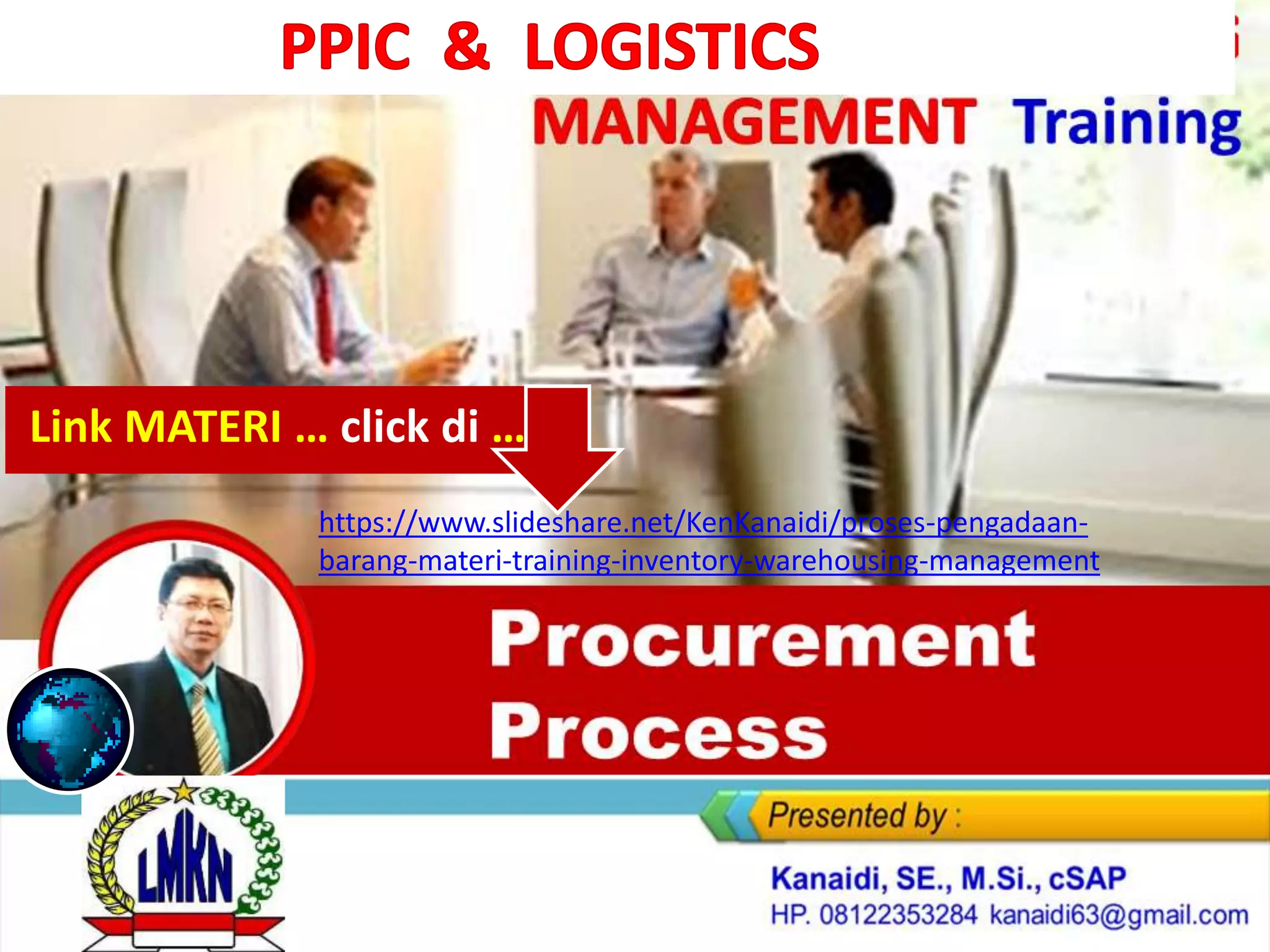 PELAKSANAAN + Link2 Materi TRAINING _"Effective PPIC & LOGISTICs MANAGEMENT". | PPT
