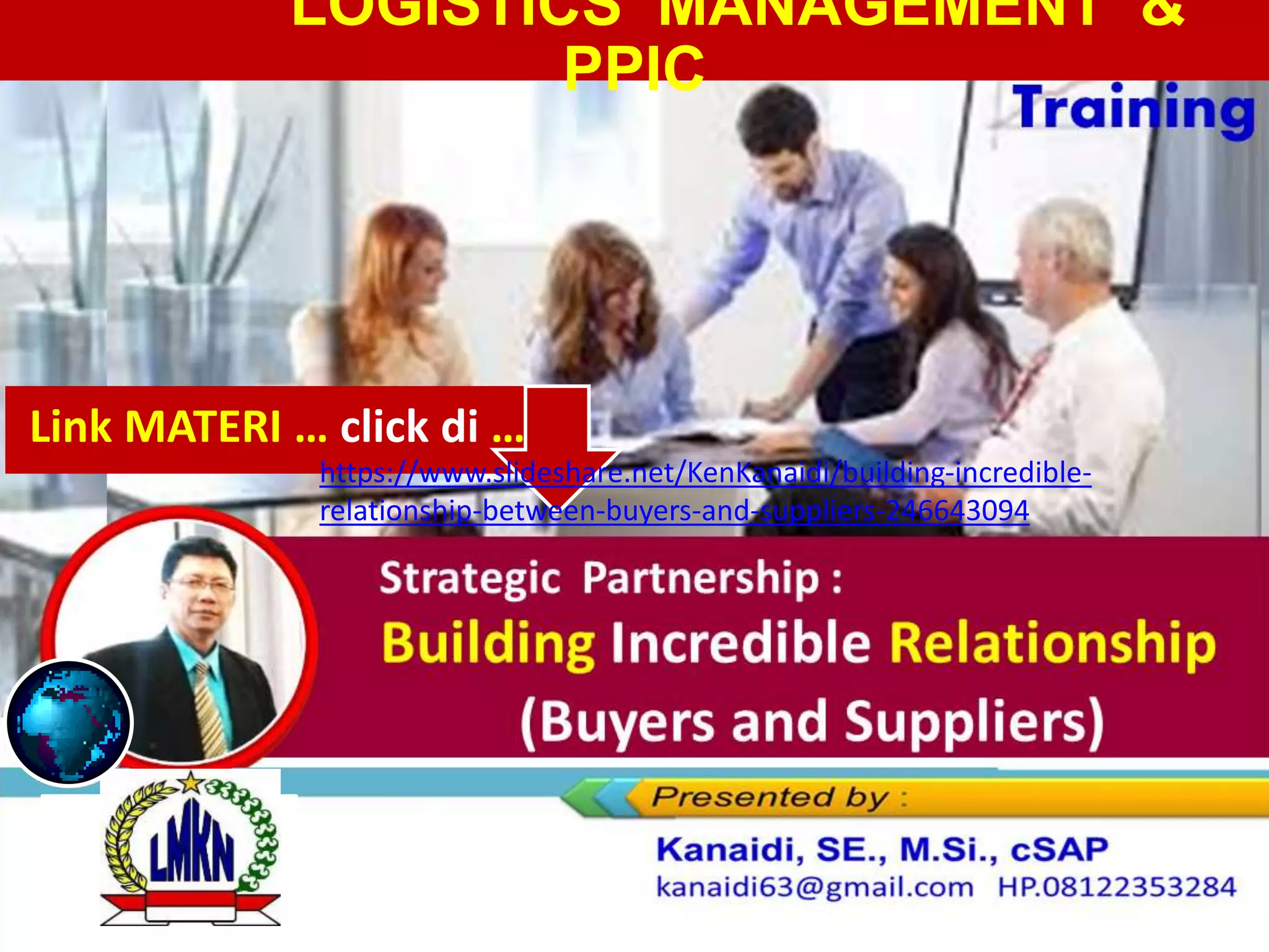 PELAKSANAAN + Link2 Materi TRAINING _"Effective PPIC & LOGISTICs ...