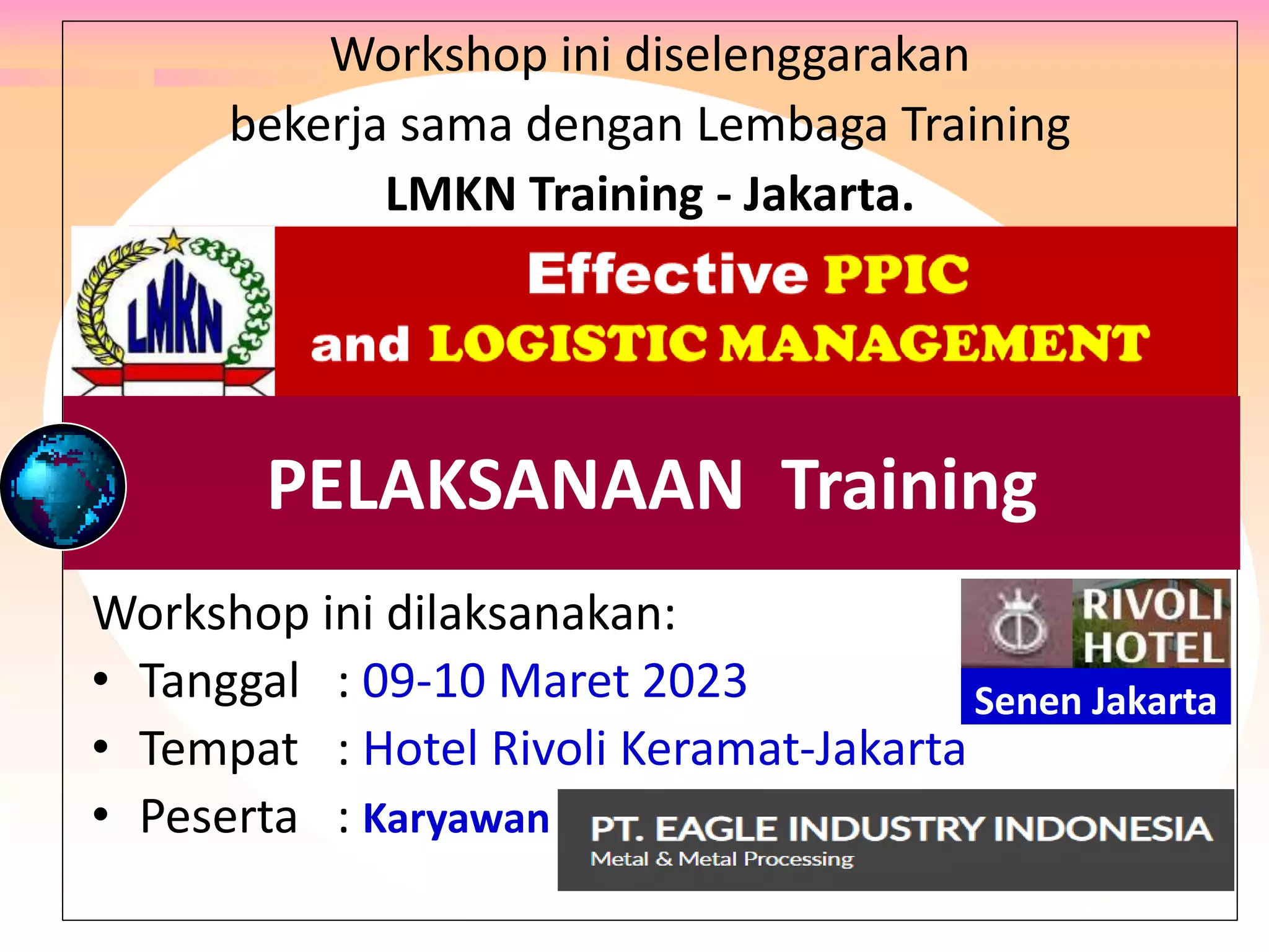 PELAKSANAAN + Link2 Materi TRAINING _"Effective PPIC & LOGISTICs MANAGEMENT". | PPT