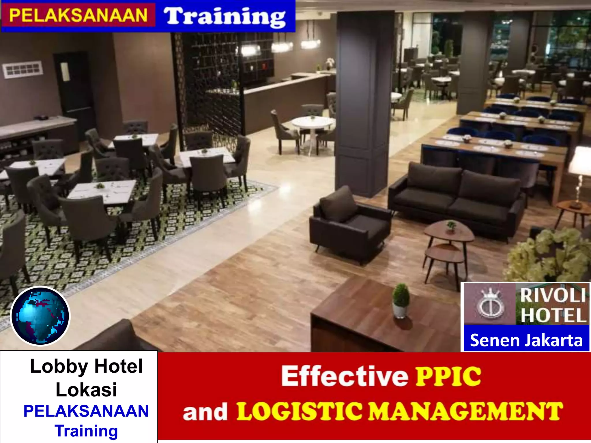 PELAKSANAAN + Link2 Materi TRAINING _"Effective PPIC & LOGISTICs MANAGEMENT". | PPT