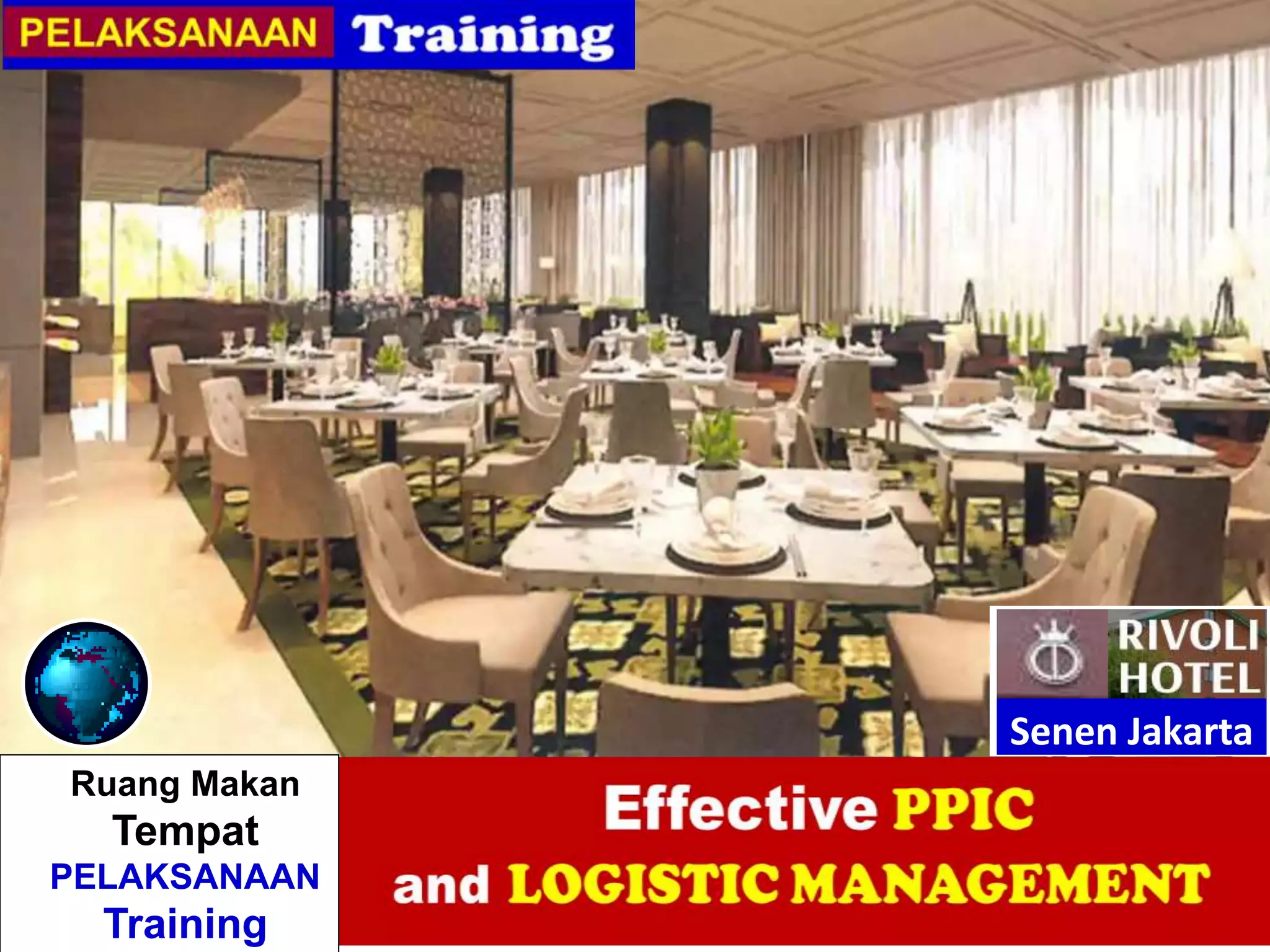 PELAKSANAAN + Link2 Materi TRAINING _"Effective PPIC & LOGISTICs MANAGEMENT". | PPT