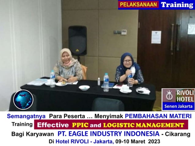 PELAKSANAAN + Link2 Materi TRAINING _"Effective PPIC & LOGISTICs MANAGEMENT". | PPT