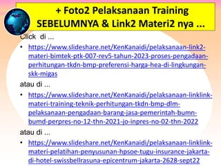 RENCANA Pelaksanaan & Link2 MATERI Training "Penyusunan HPS dan Perhitungan TKDN & BMP (+ P3DN ...