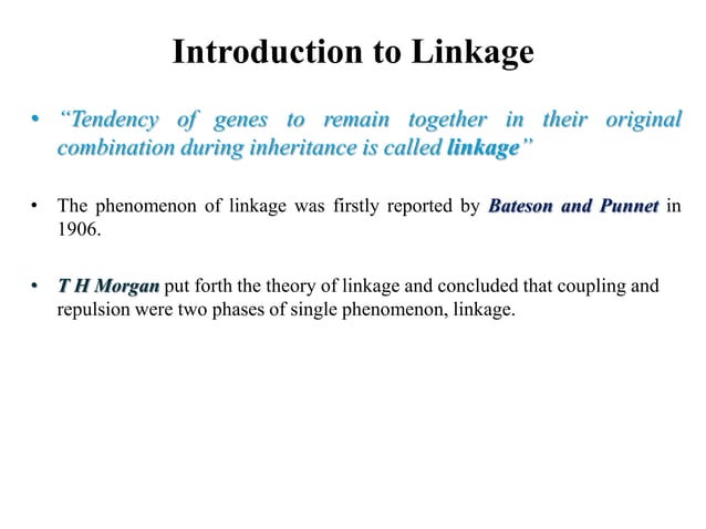 Linkage | PPTX | Genetics | Science