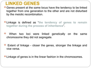 LINKAGE-AND-CROSSING-OVER genetics -8.ppt
