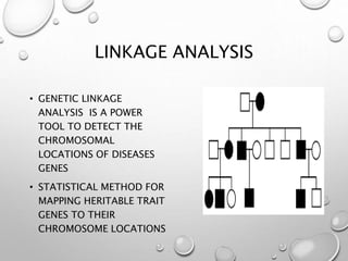 Linkage analysis | PPTX