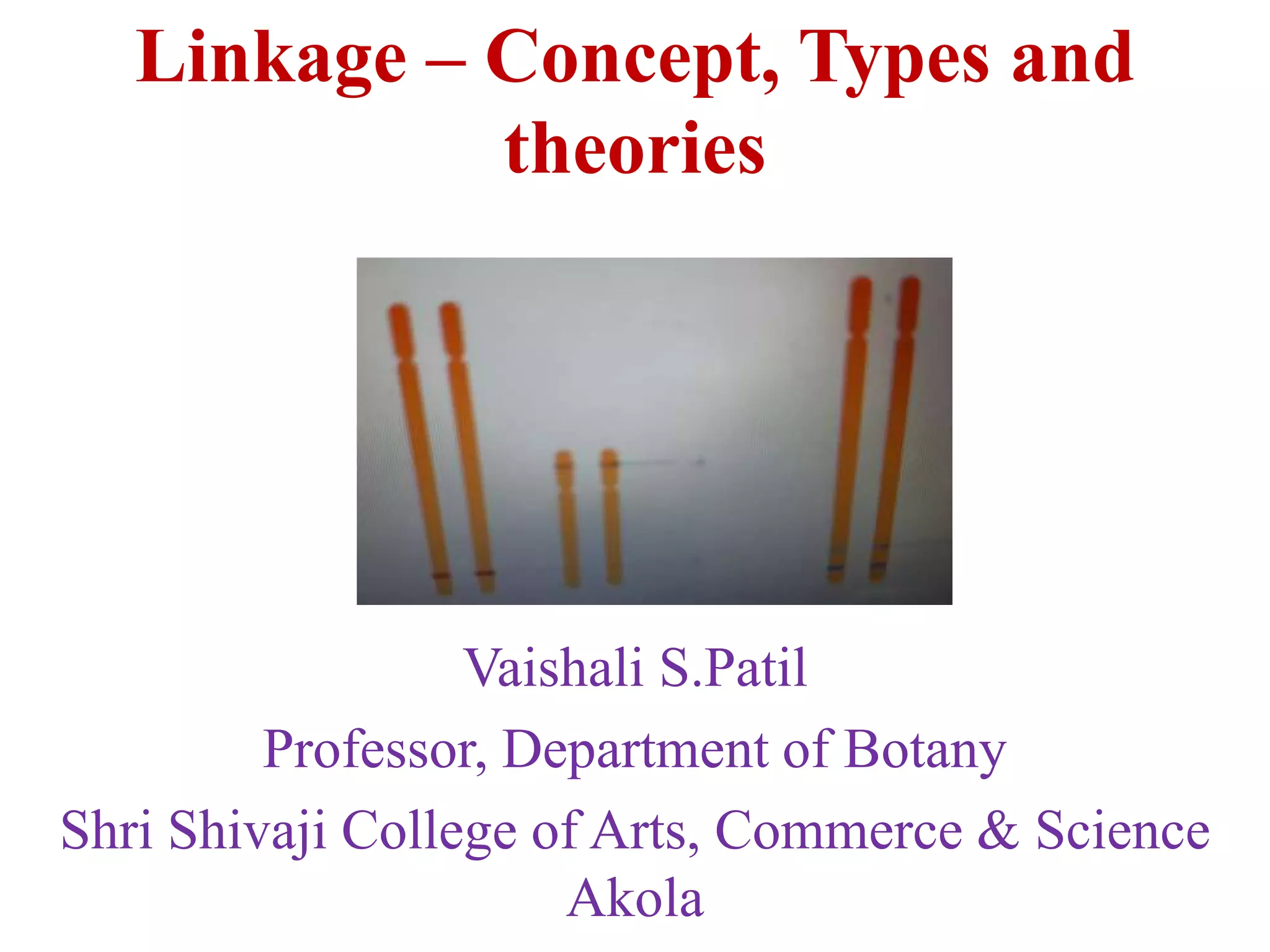 Linkage – concept, types and theories | PPT