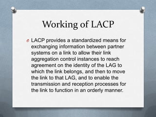 Link Aggregation Control Protocol | PPTX