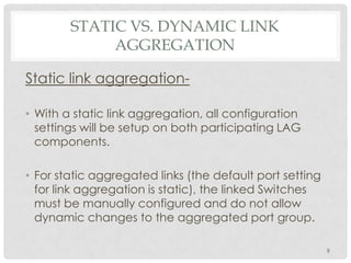 a brief overview on link aggregation ieee 802.3ad