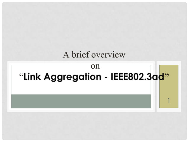 Link Aggregation Overview Ieee8023ad