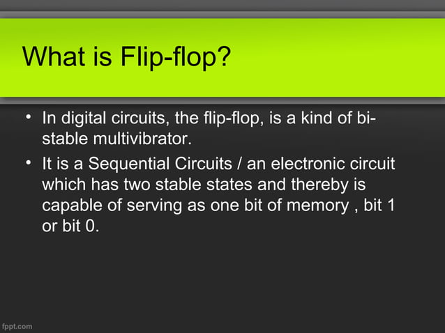 Flip-Flop || Digital Electronics | PPT | Consumer Electronics | Technology & Computing