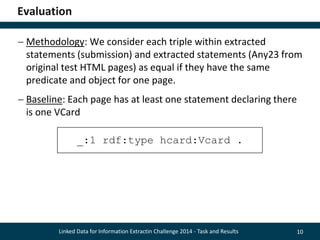 Linked Data for Information Extraction Challenge - Tasks and Results @ ISWC 2014 | PPT