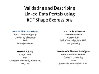 Validating and Describing Linked Data Portals using RDF Shape Expressions | PPTX