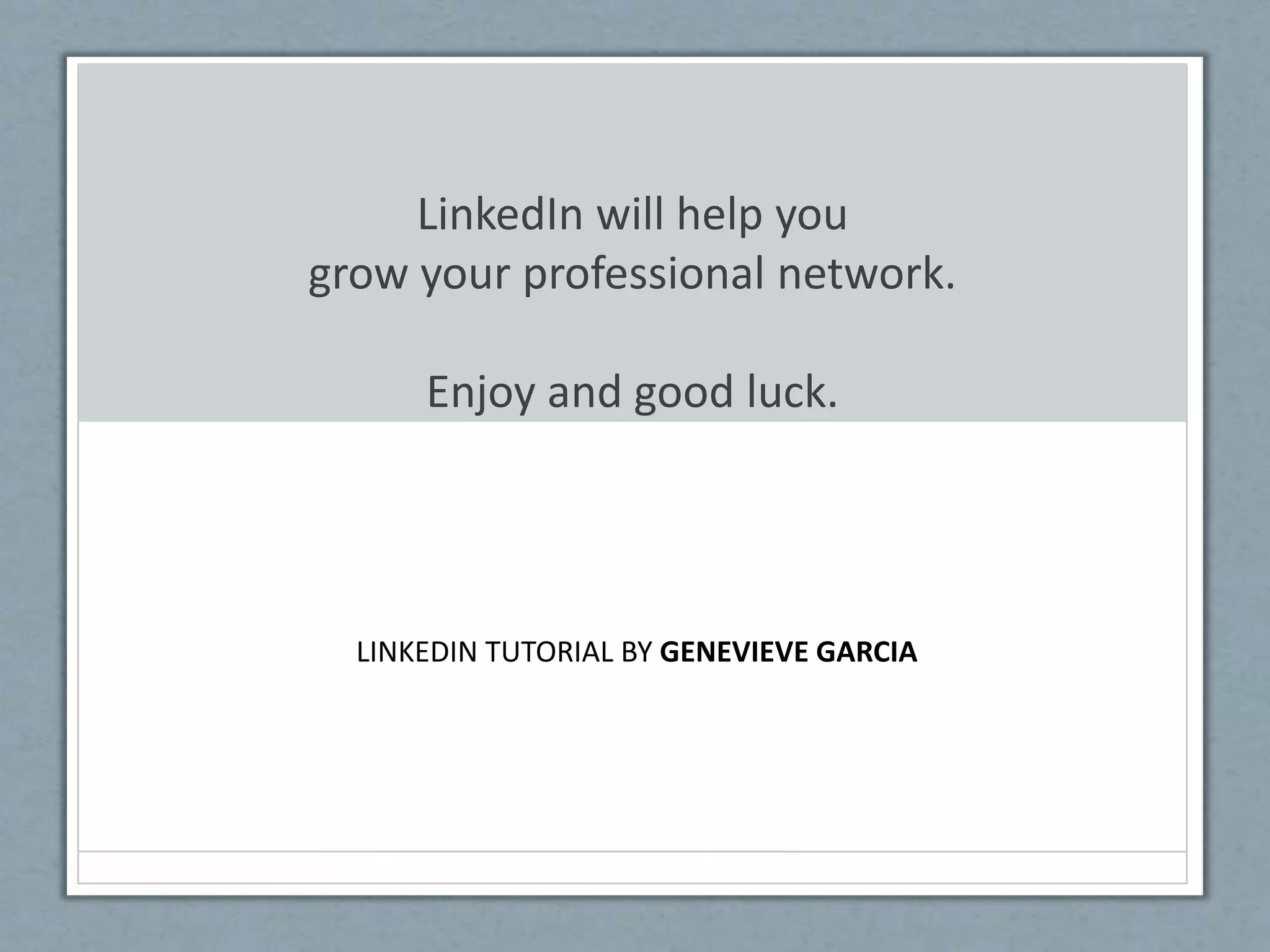 Linkedin Tutorial by Gen | PPT