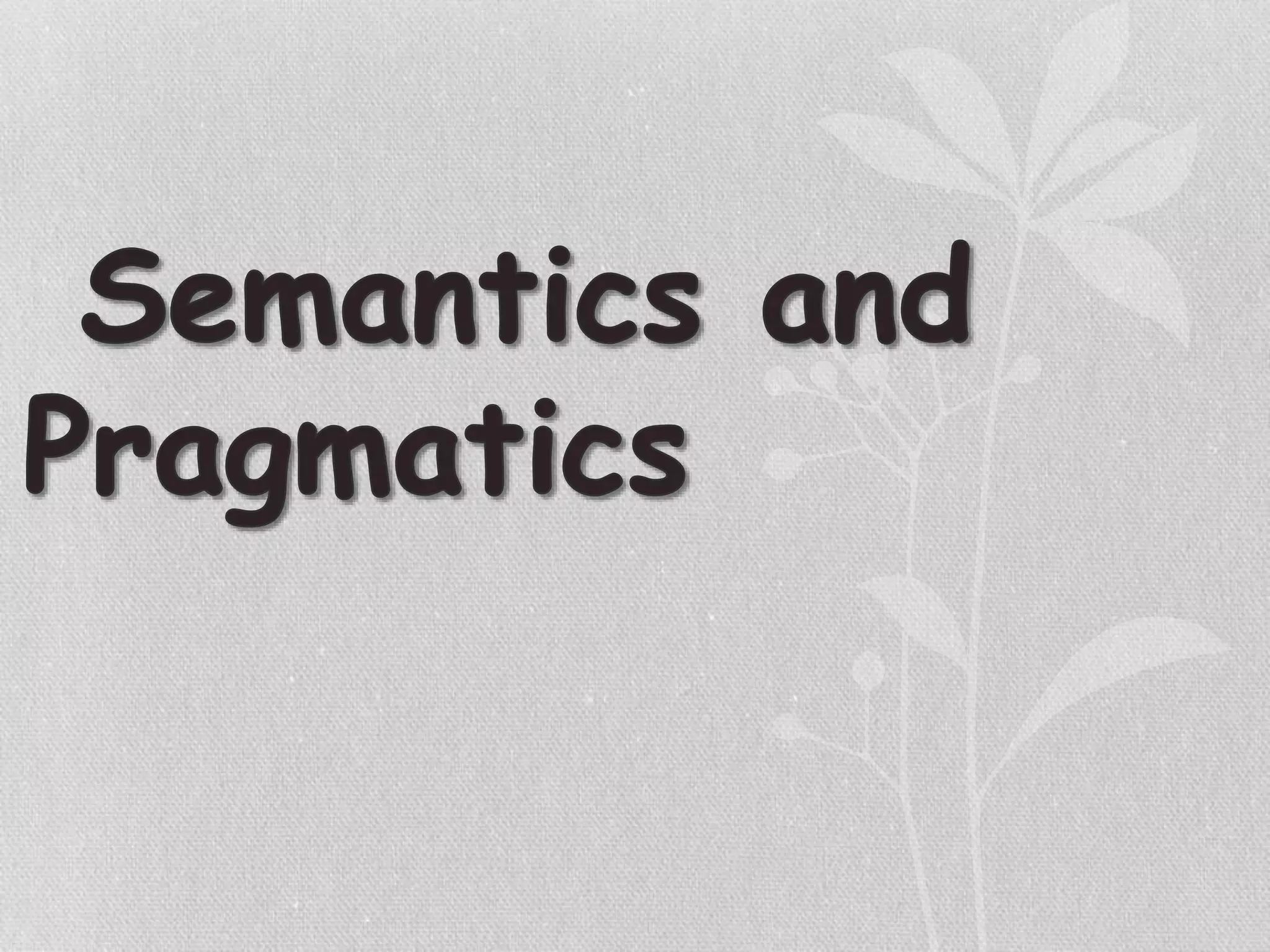 Semantic and Pragmatic | PPTX