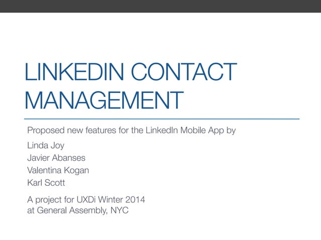 LinkedIn Contact Management Proposal, UXDi | PDF