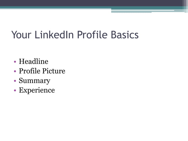 LinkedIn - Basic Profile Tutorial | PPT