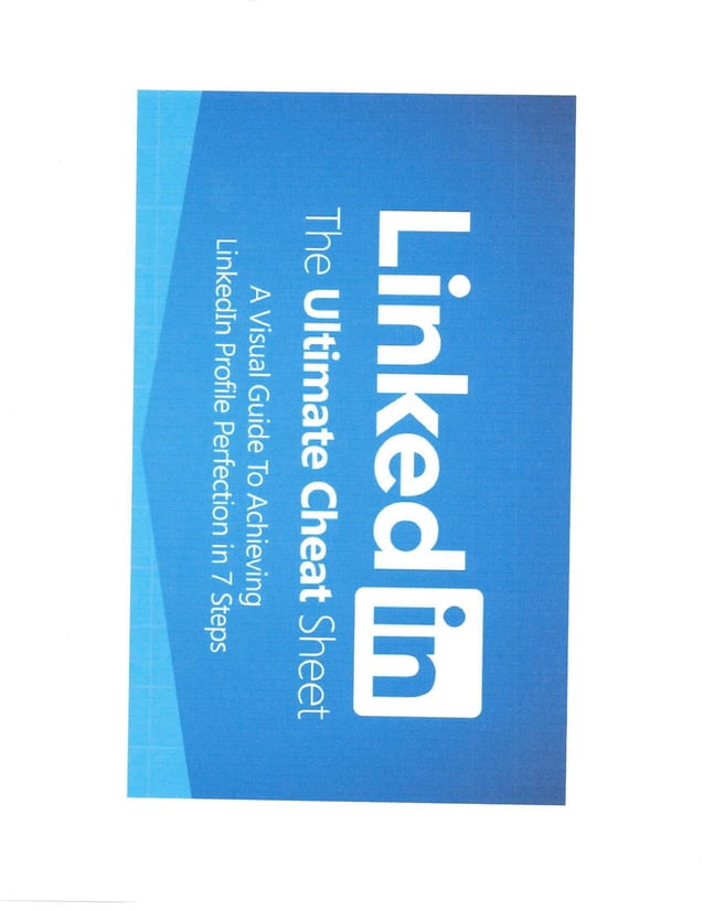 Linkedin the ultimate cheat sheet | PDF | Social Networking | Internet