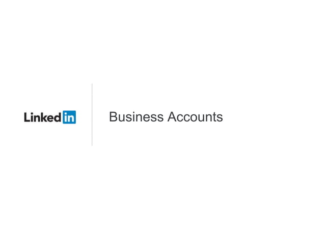 LinkedIn Ads Business Accounts | PPT