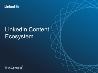 LinkedIn Content Ecosystem | PPTX