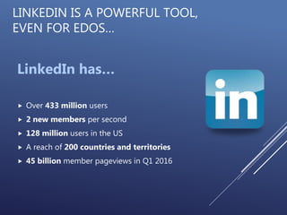 How Your EDO Can Take Advantage of LinkedIn's Network | PPT