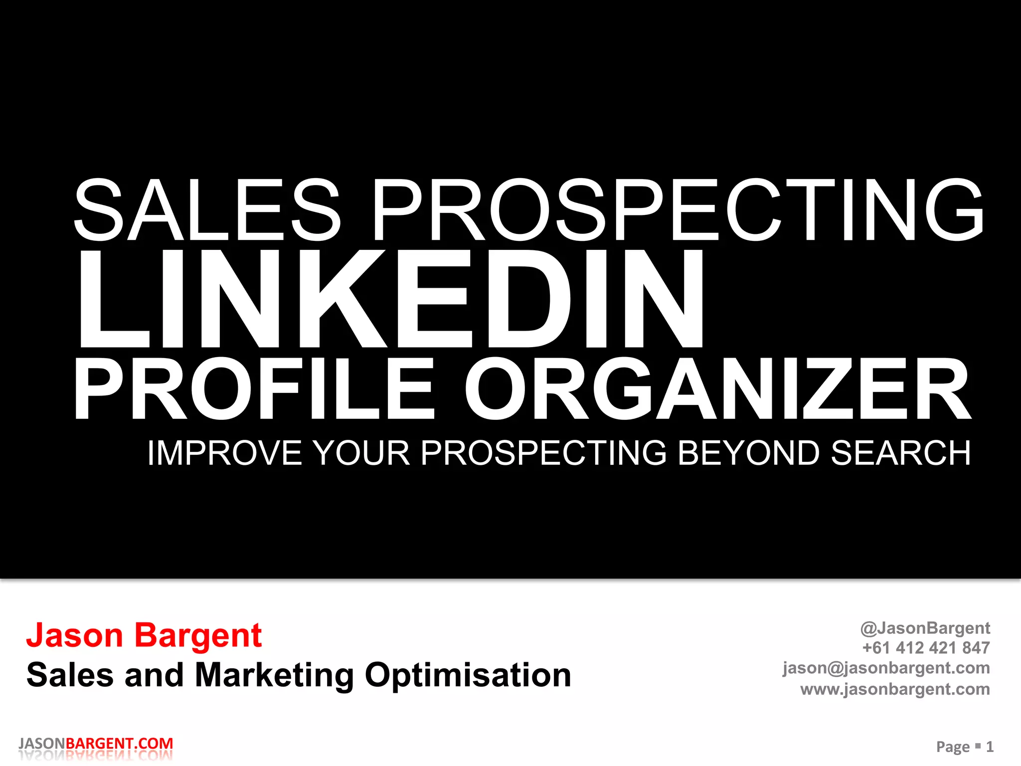 LinkedIn for Prospecting - The Profile Organizer | PPT