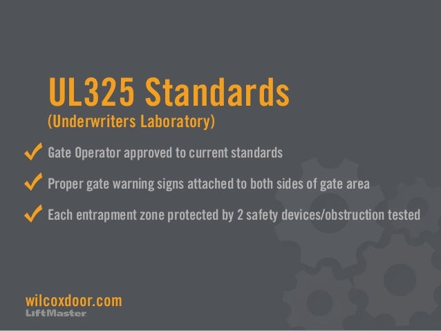 UL325 Safety Certified Gate Installations