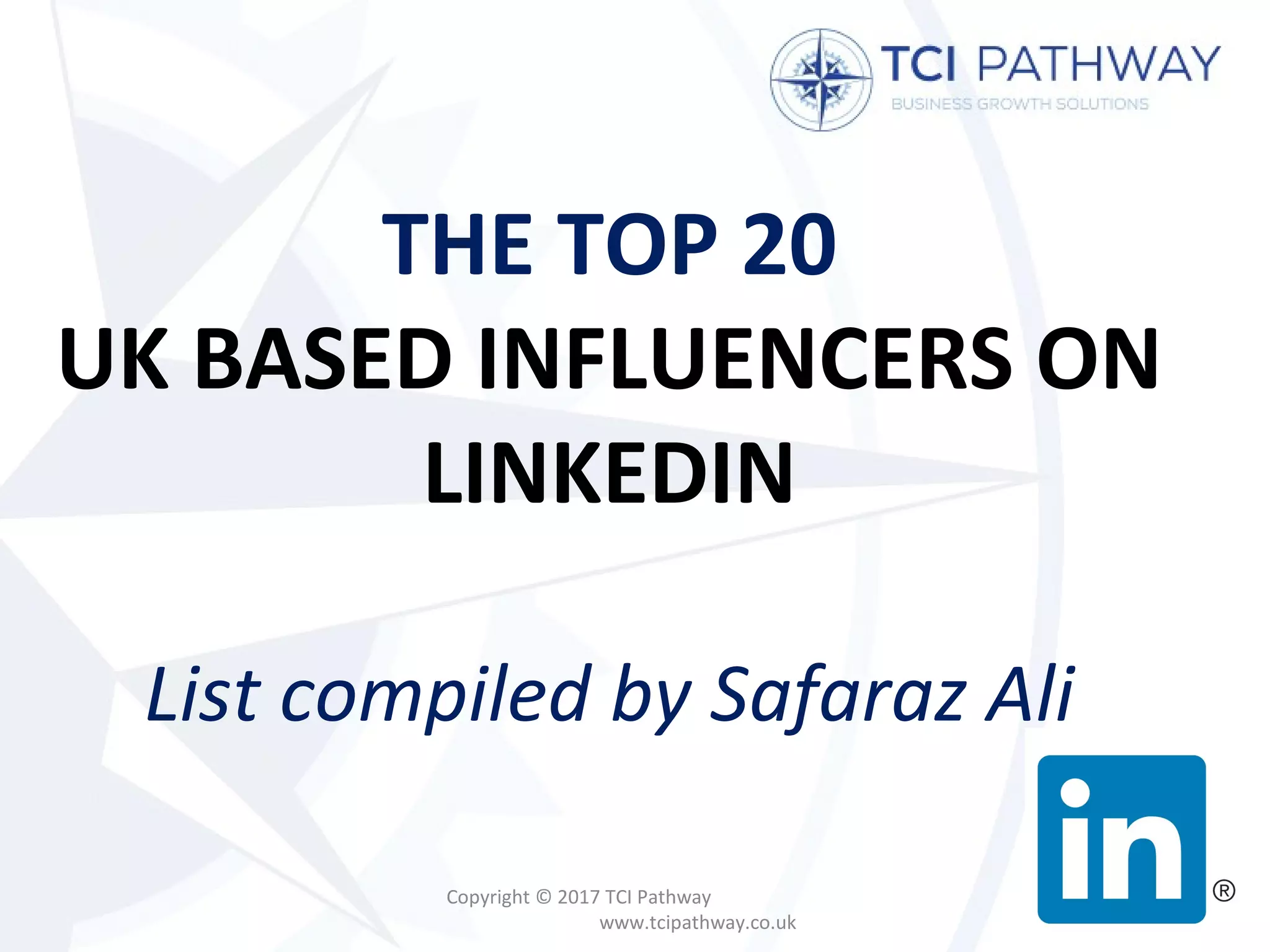 The TOP 20 UK Based Influencers on LinkedIn | PPT