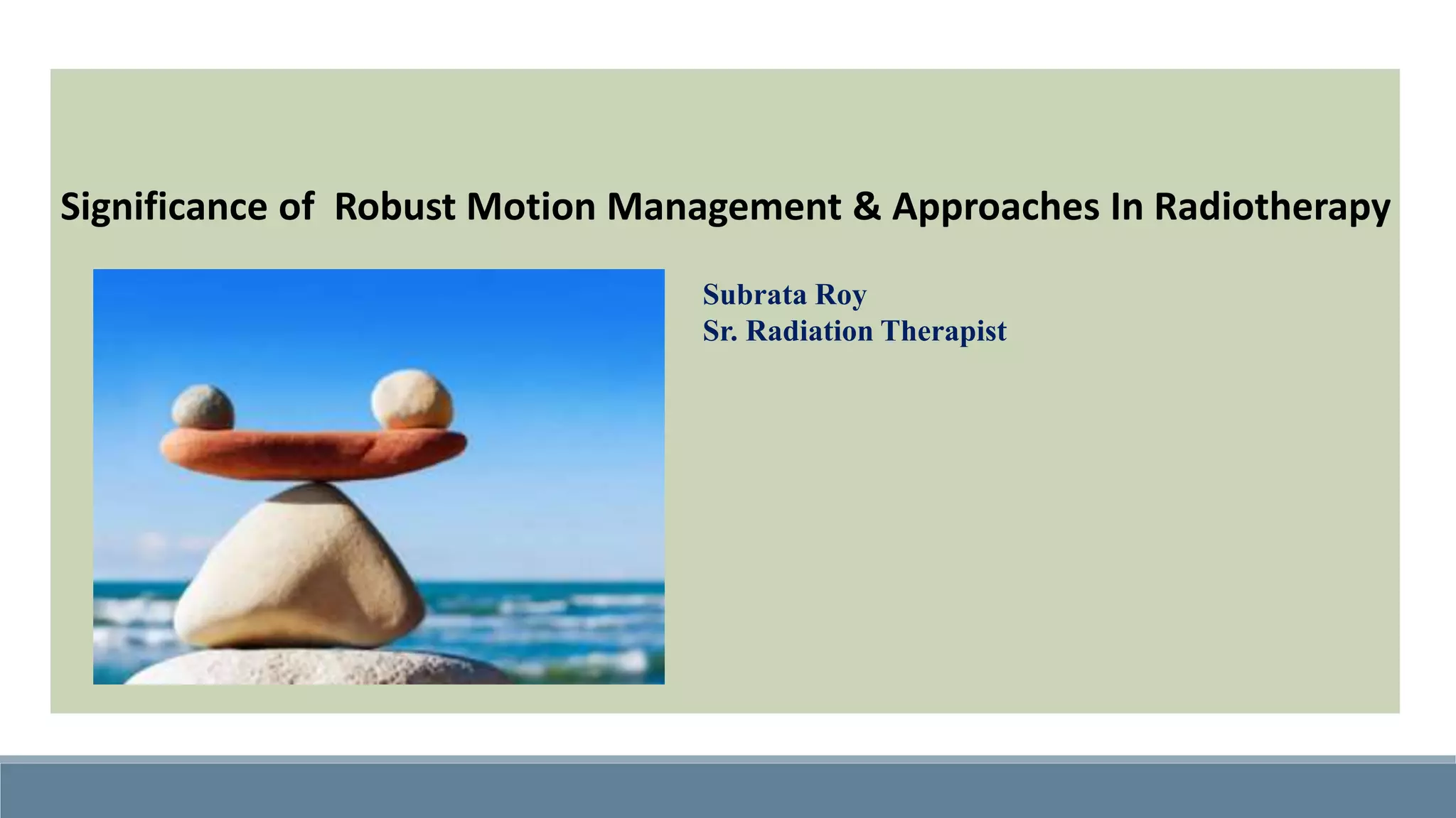 Significance of Robust Motion Management & Approaches In Radiotherapy ...