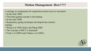 Significance of Robust Motion Management & Approaches In Radiotherapy ...