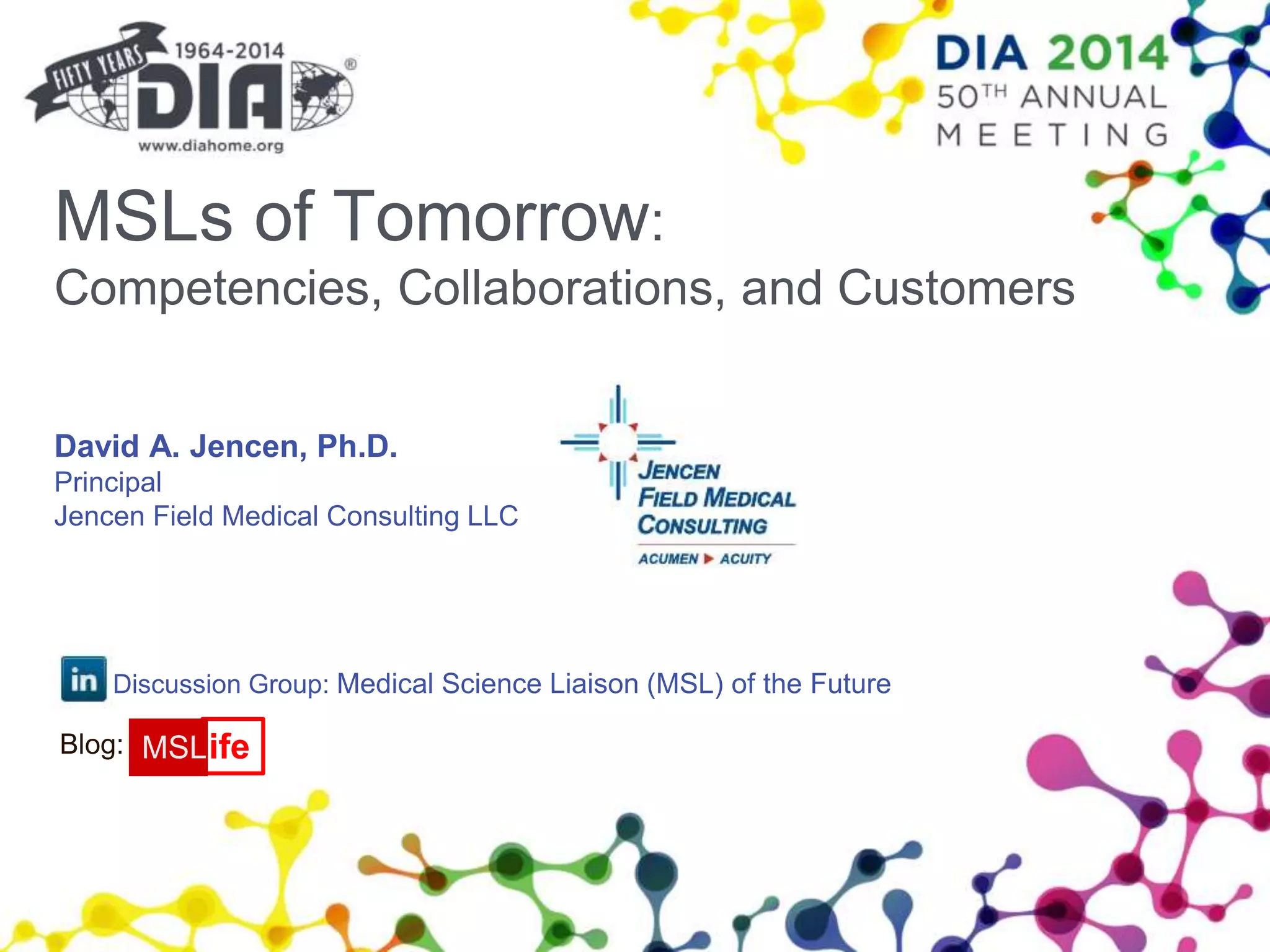 MSLs of Tomorrow: Competencies, Collaborations, and Customers | PPTX