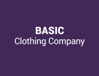 BASIC Clothing Company | PDF