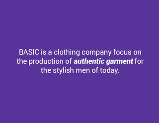 BASIC Clothing Company | PPT