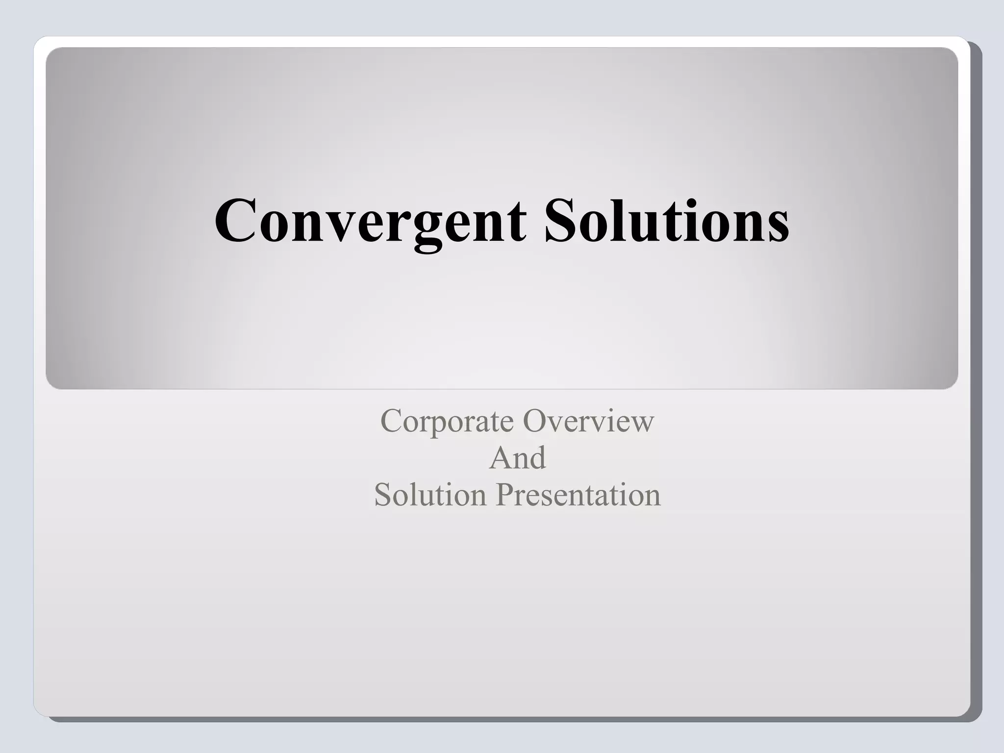 Convergent Solutions | PPT