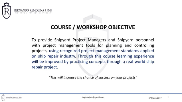 PROJECT MANAGEMENT TOOLS FOR SHIPYARD PROJECT MANAGERS/ Course ...
