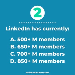 LinkedInSmart Quiz - Test your LinkedIn knowledge! | PDF