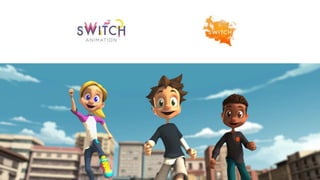 See the work of Switch VFX & Animation | PPTX